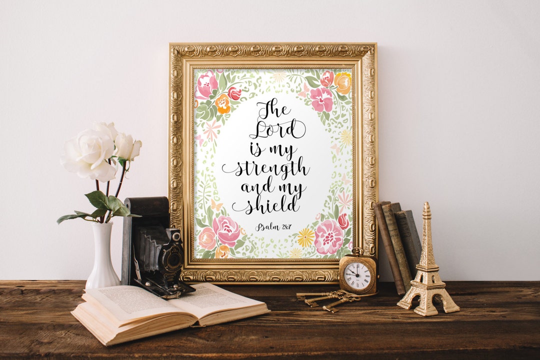 Psalm 28:7, the Lord is My Strength, Bible Verse Wall Art Print Sign ...