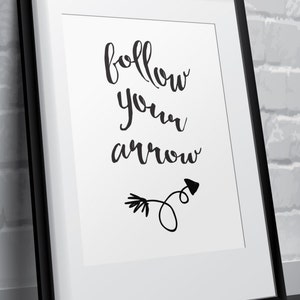 Follow Your Arrow Printable Quotes Wall Art Teen Room Decor Arrow Print ...