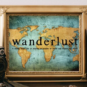 Wanderlust, Wanderlust Definition, Wanderlust Print, Wanderlust Poster ...