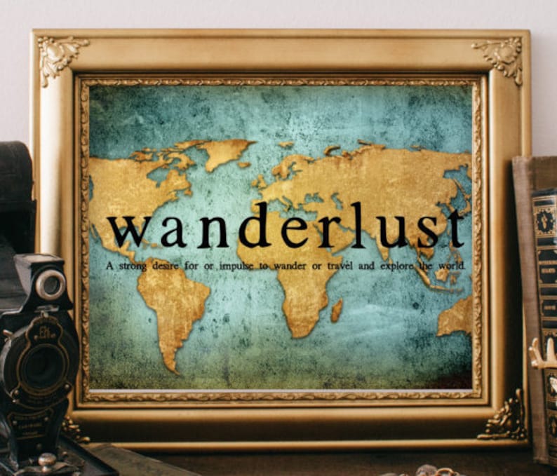 Wanderlust Wanderlust definition Wanderlust print | Etsy