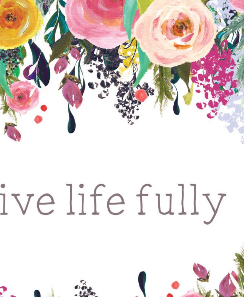 Printable Art Watercolor Printable Artwork Live Life Fully - Etsy Canada