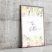 Be Still, Printable Art, Floral Art Print, Bible Verse Art Print, Wall ...