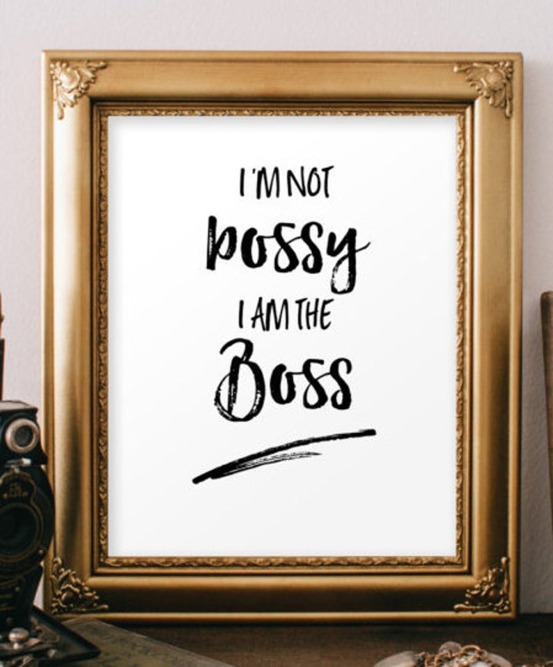 Funny Printables I'm Not Bossy I Am the Boss Funny Wall - Etsy