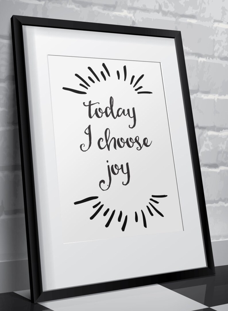 Today I Choose Joy Words of Wisdom Handlettered Print | Etsy