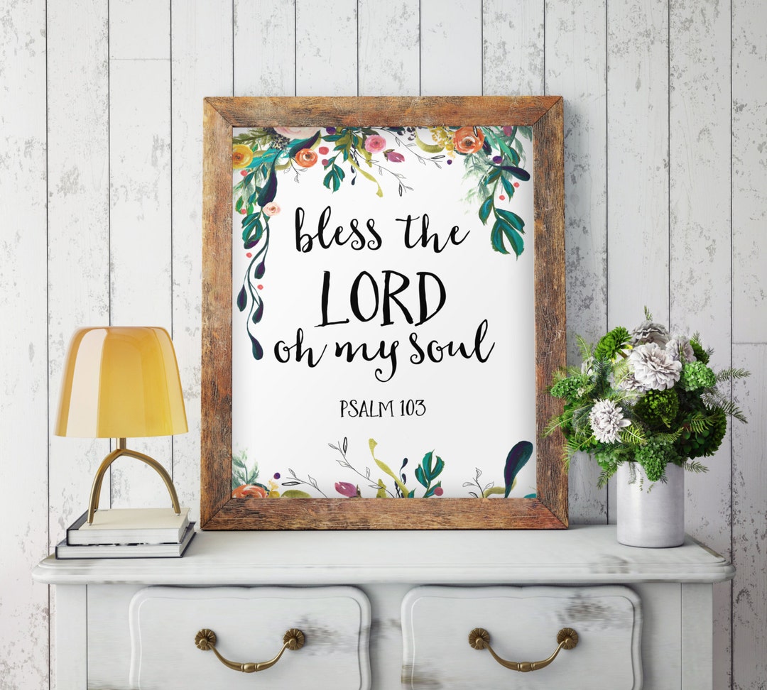 Bless the Lord Oh My Soul Psalm 103 Bible Verse Art Print Nursery Bible ...