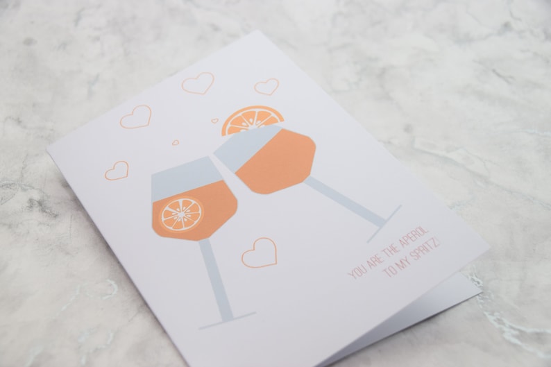 Aperol Spritz Card, 'you Are the Aperol to My Spritz'. A5 or A6 ...