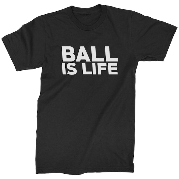 Ball is Life Shirt - Etsy