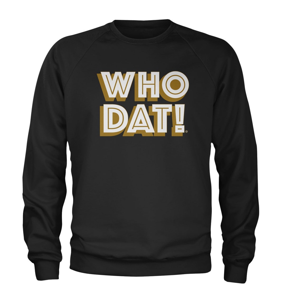 Who Dat Nation Big Bold New Orleans Adult Crewneck Sweatshirt - Etsy