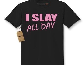 I Slay T Shirt - Etsy
