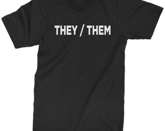 They Them Pronoun Shirt - Etsy