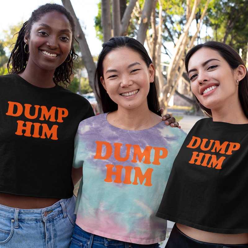 Dump Him - Etsy