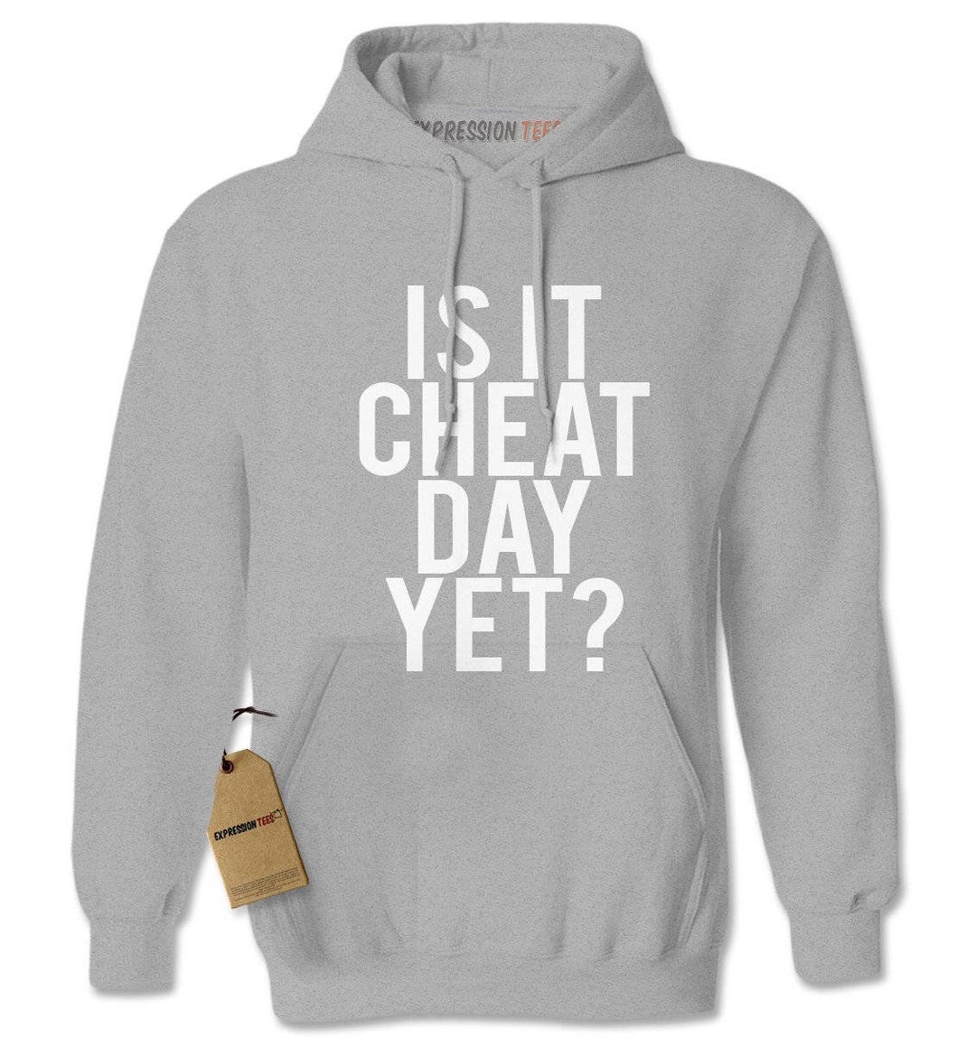 Is It Cheat Day Yet? Adult Hoodie Sweatshirt - Etsy