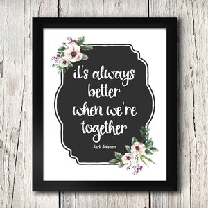 It's Always Better When We're Together Digital Print 8x10 Inch Instant ...