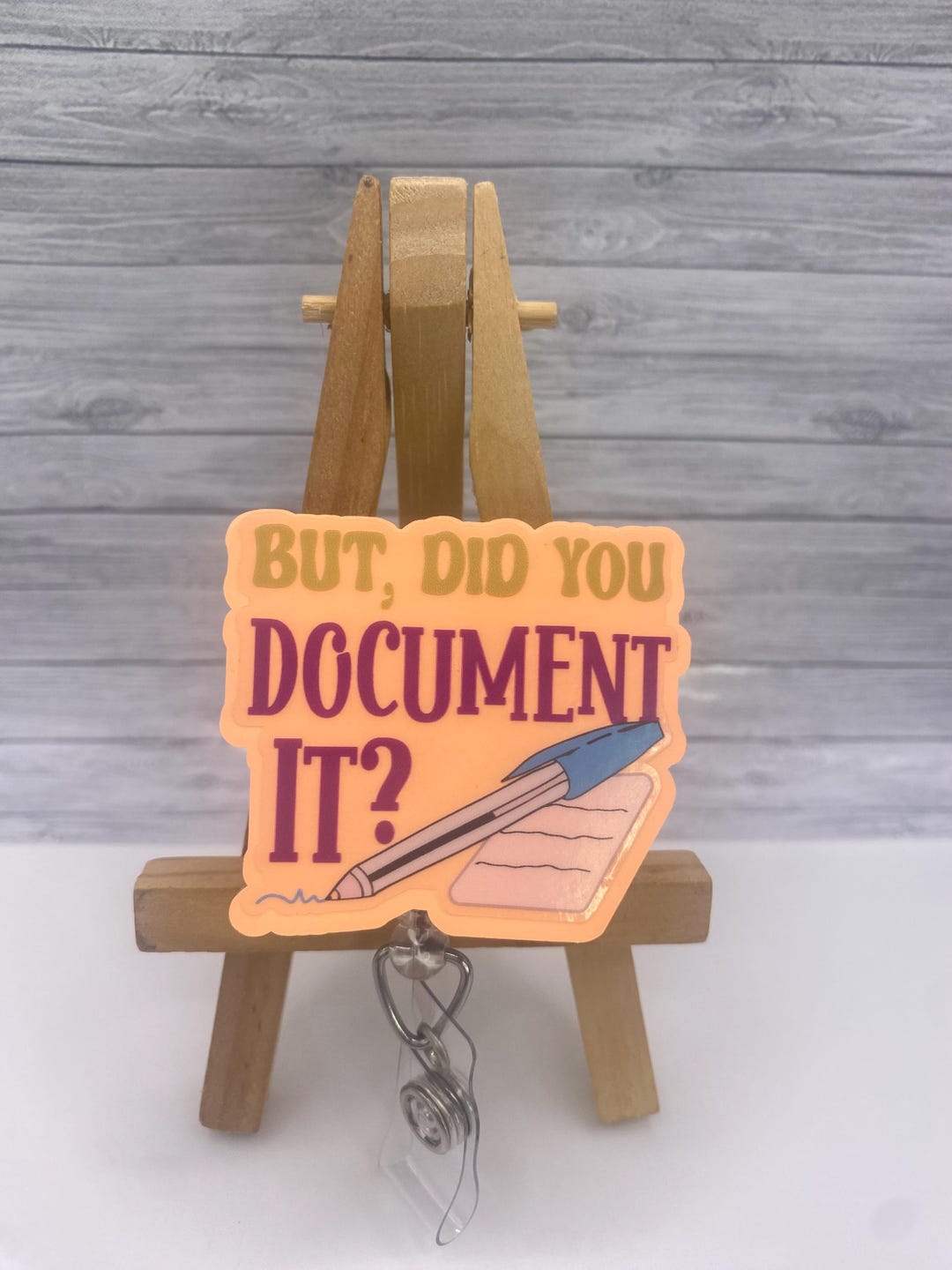 But Did You Document It Badge Reel/medical Document/badge Reels ...