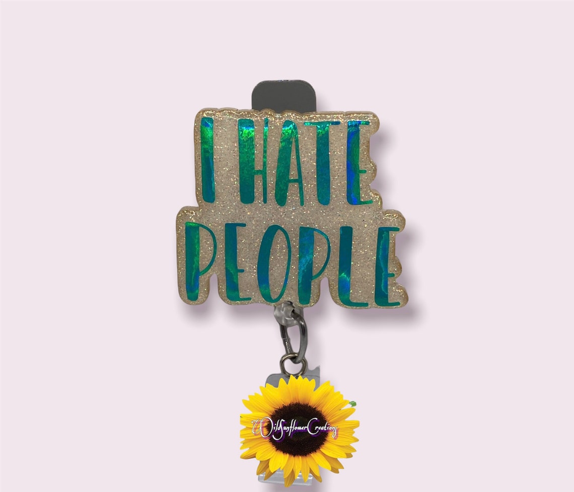 I Hate People Retractable Badge, Cute Badges, Glitter Badges, ID Holder ...