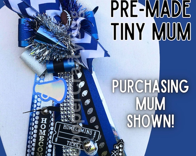 Blue Pre-made Tiny Mum; Backpack Mum; Mini Homecoming Mum; Mom Mum ...