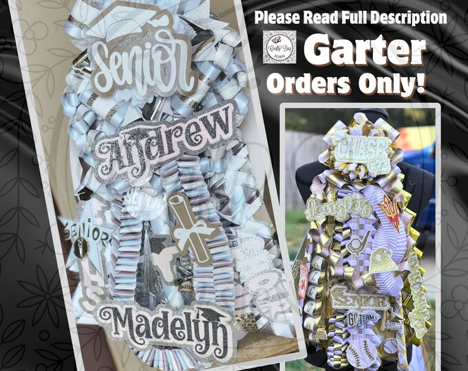 Custom Full Size Garter Mum, Homecoming Mum Garter; SENIOR HOMECOMING ...