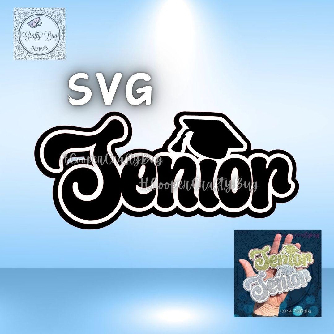 Instant Download Senior SVG for Homecoming Mum Cutouts; Graduation Lei ...
