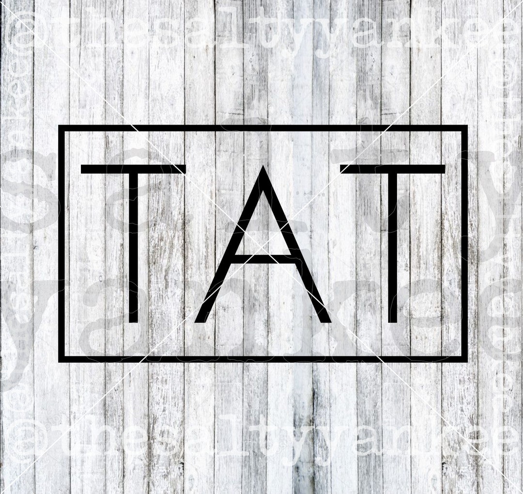 TAT Minimalist SVG Layered File Download - Etsy