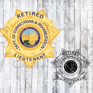 CDCR Badge Department of Corrections California Lieutenant Retired ...