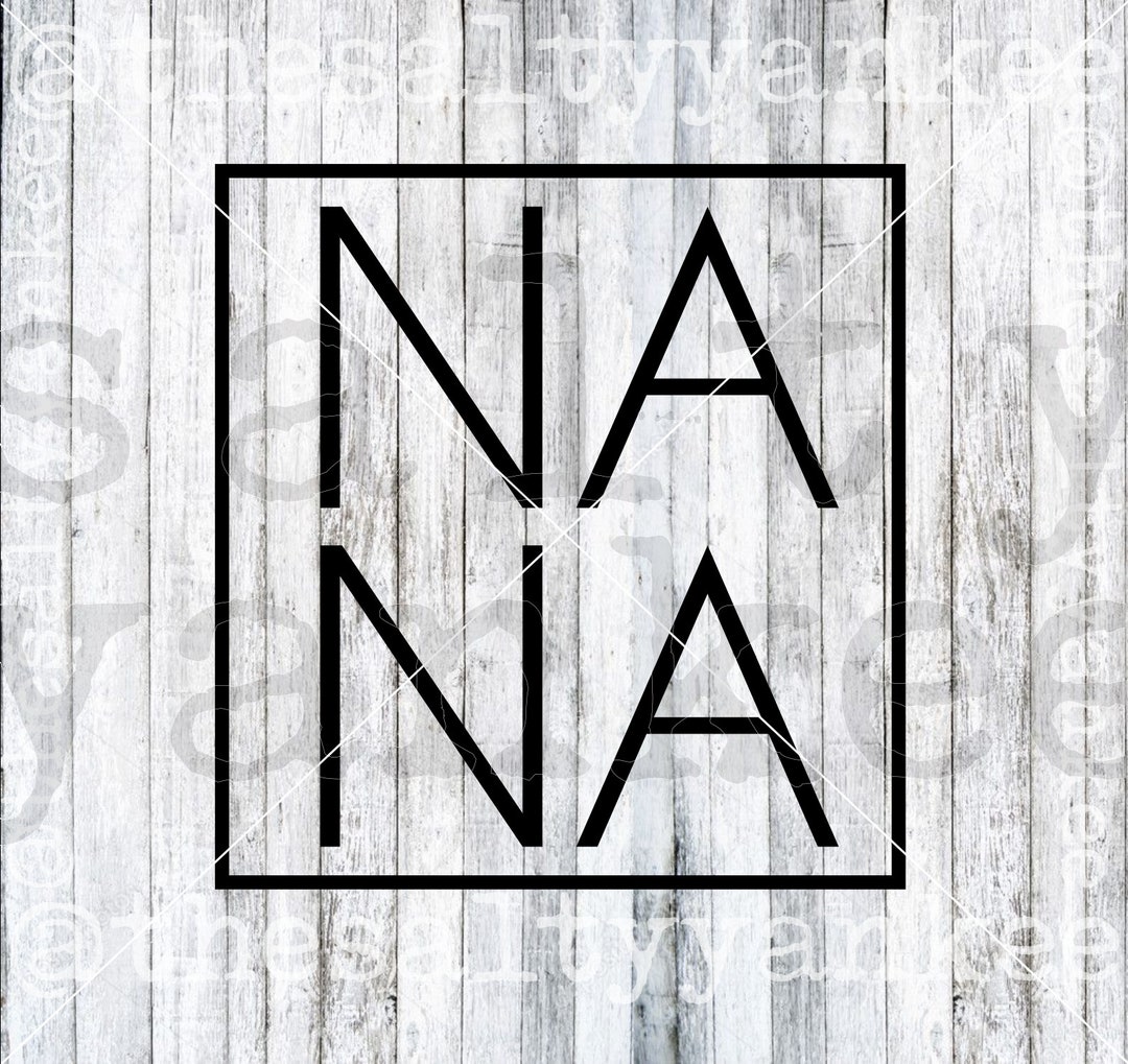 Nana Square Na Na Minimalist SVG Layered File Download - Etsy