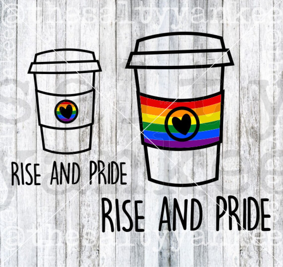 Pride Rise and Pride Coffee To Go Cup Rainbow Flag Basic SVG | Etsy