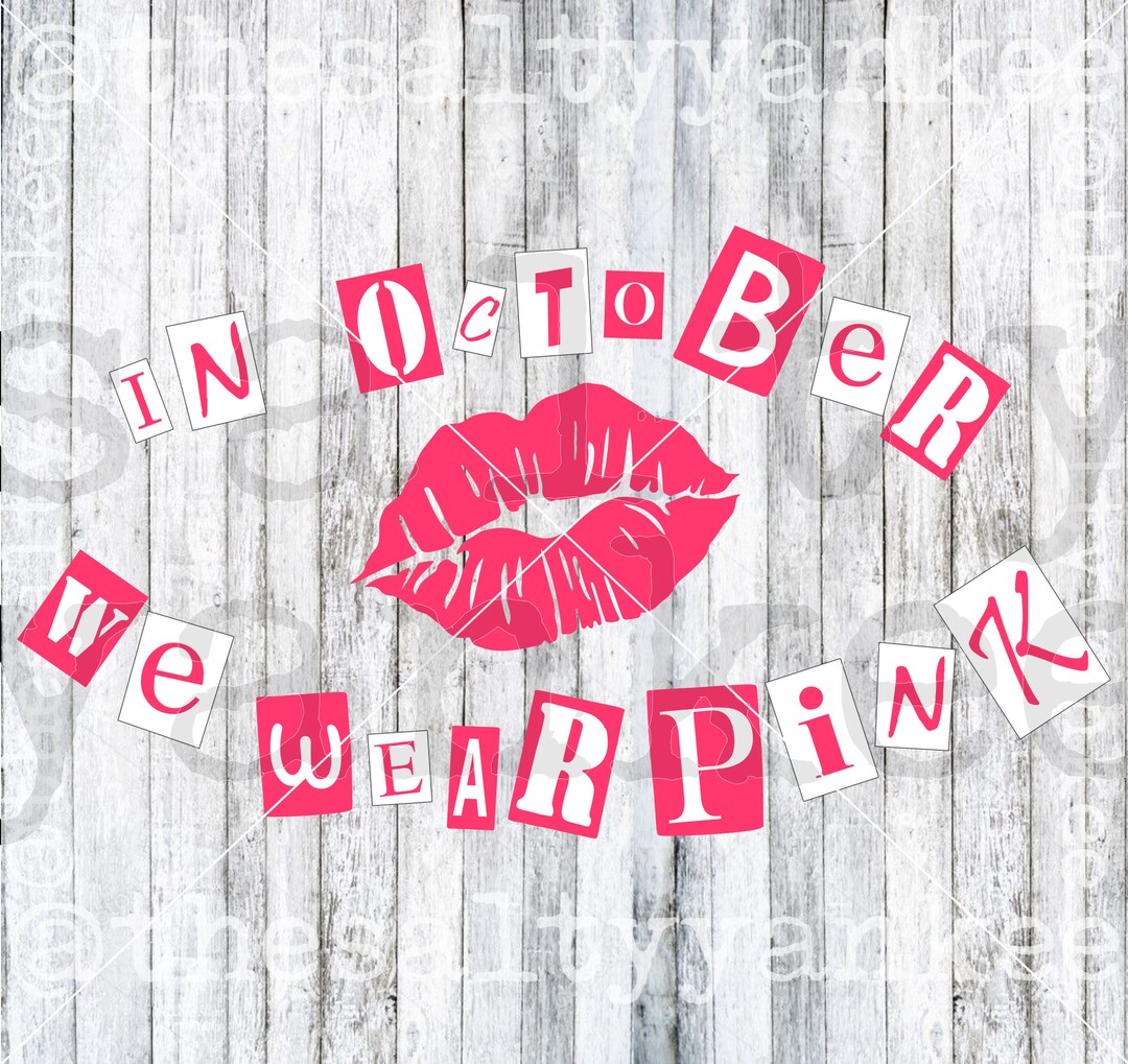 In October We Wear Pink Breast Cancer Awareness SVG Layered File ...