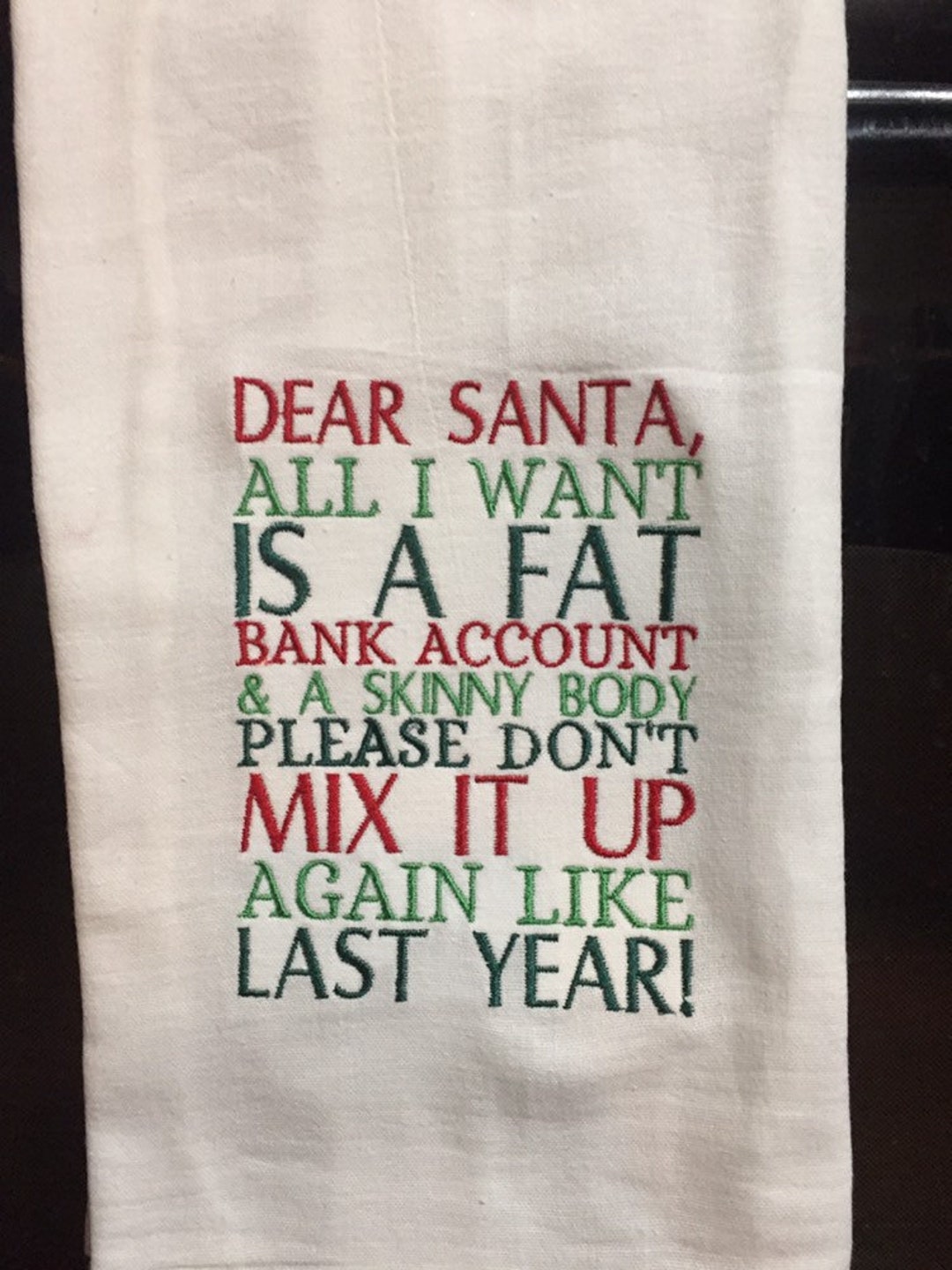 Dear Santa All I Want is a Fat Bank Account and a Skinny Body Don't Mix ...