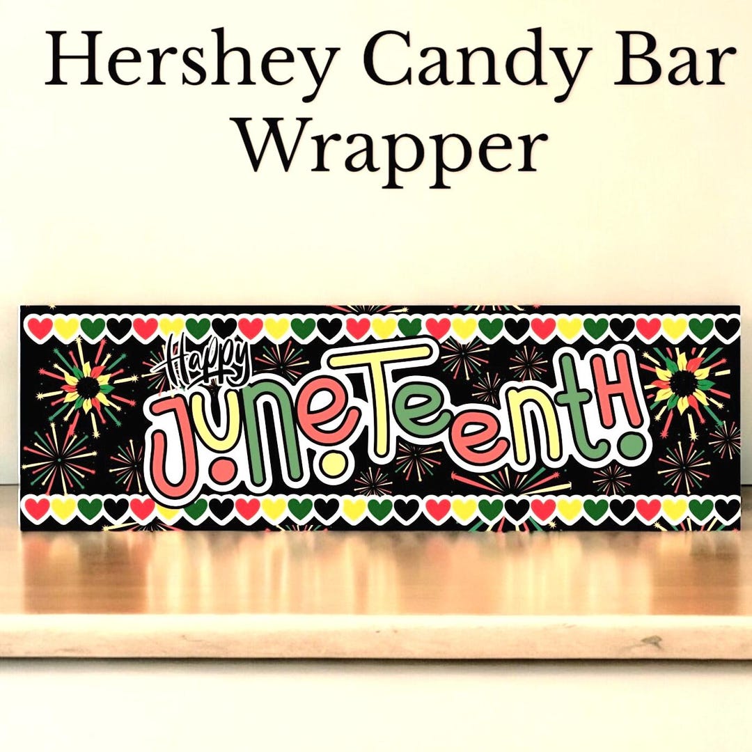 Juneteenth Candy Bar Wrapper: Printable Chocolate Label (digital ...