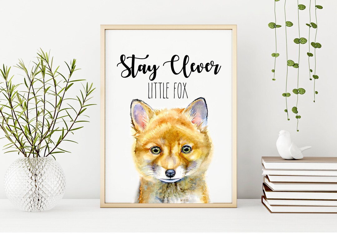 Stay Clever Little Fox Nursery Art, Baby Woodland Animal Wall Art ...