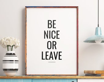 Be Nice or Leave | Etsy