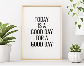 Today is a Good Day | Etsy