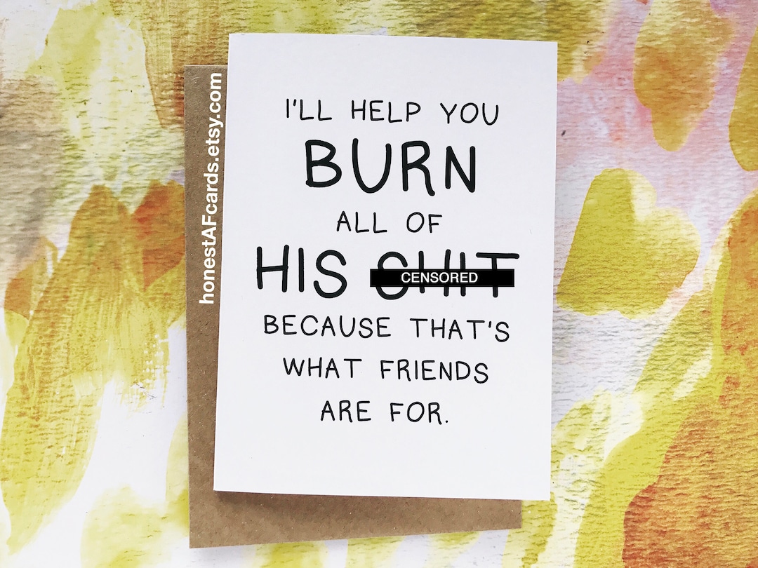 Funny Break up Card - Funny Divorce Card - Funny Dumped Card - I'll ...