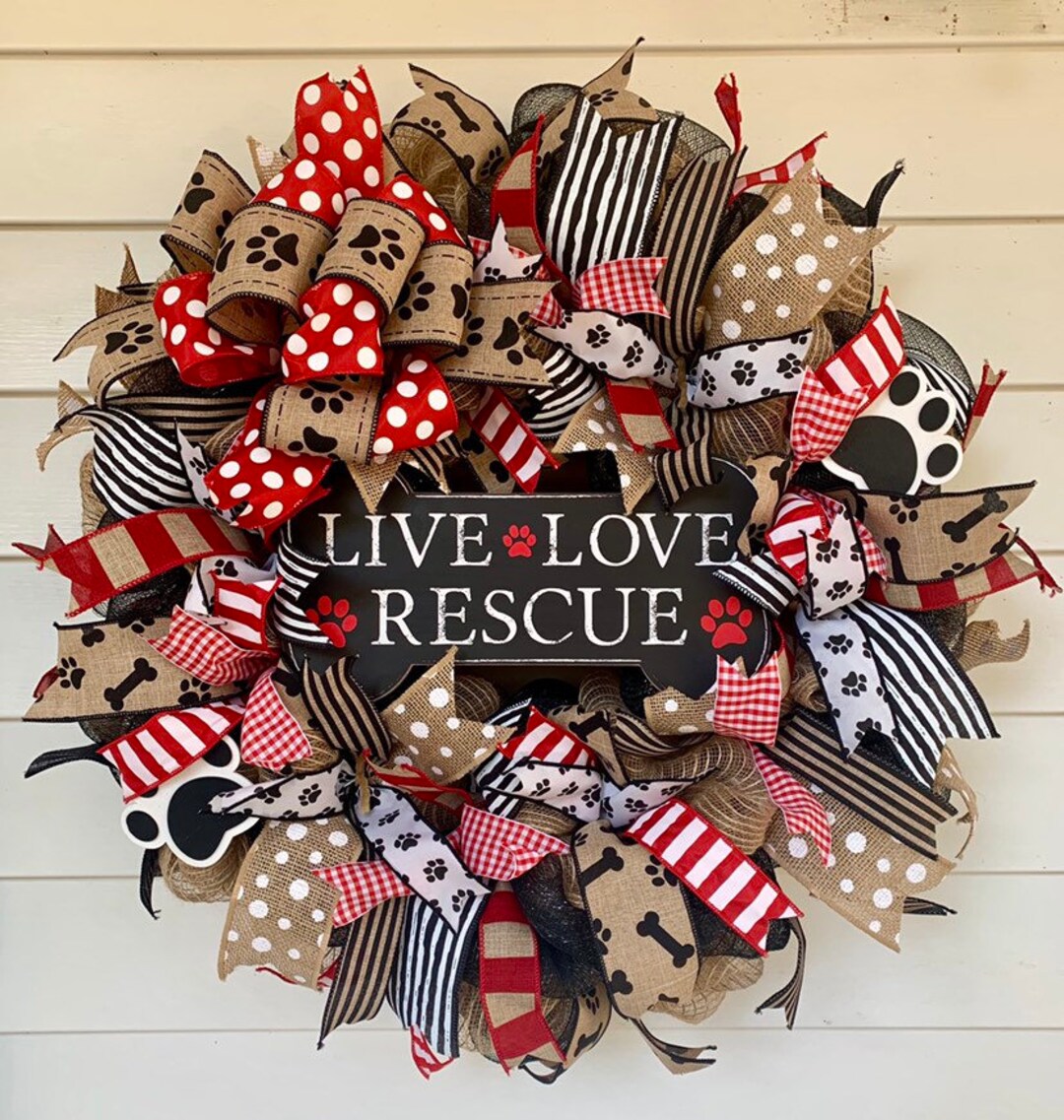 Dog Wreath Live Love Rescue Rescue Wreath Dog Rescue - Etsy
