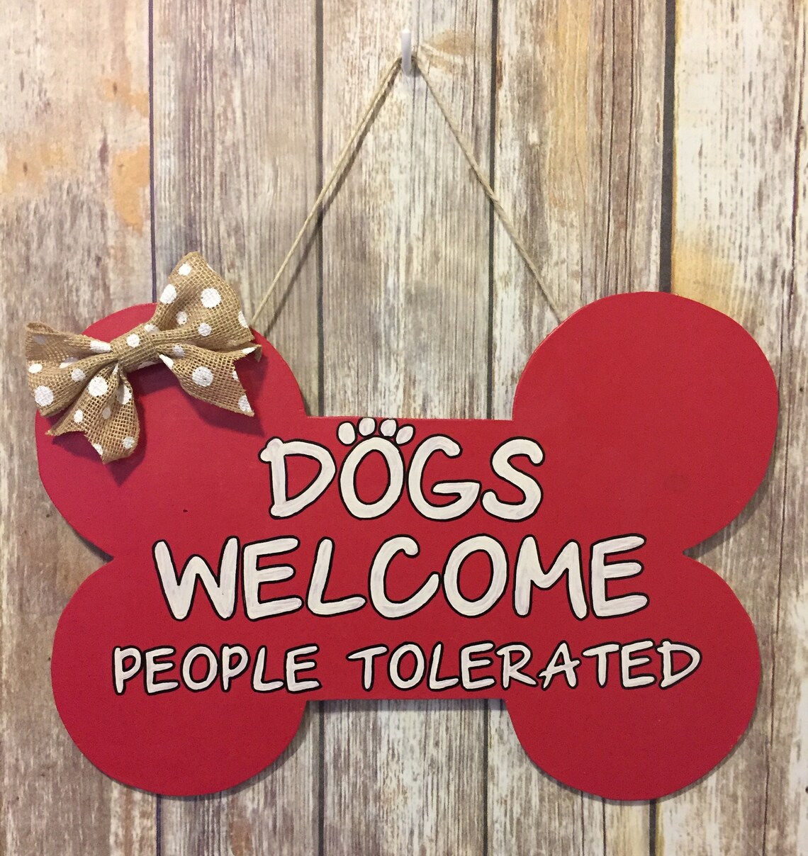Dogs Welcome Sign Dog Lover Dogs Welcome People Tolerated | Etsy