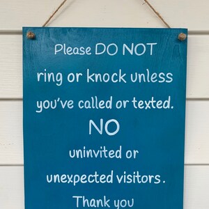 No Visitors Sign, No Visitors, Self Quarantine, No Uninvited Guests, Go ...