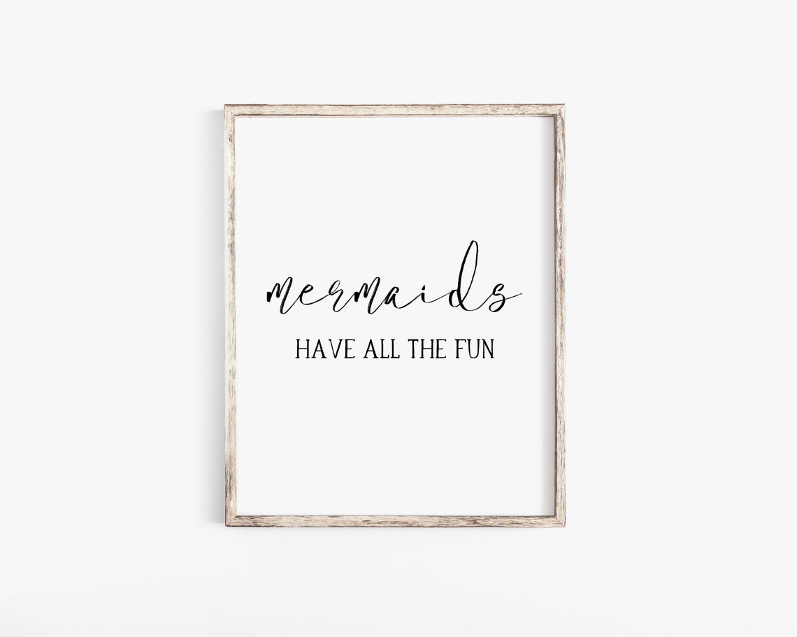 Mermaids Have All the Fun Print Summer Printable Beach Decor - Etsy