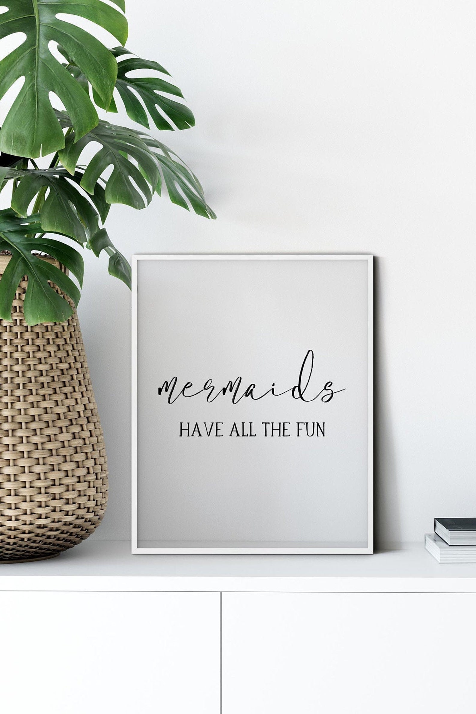 Mermaids Have All the Fun Print Summer Printable Beach Decor - Etsy