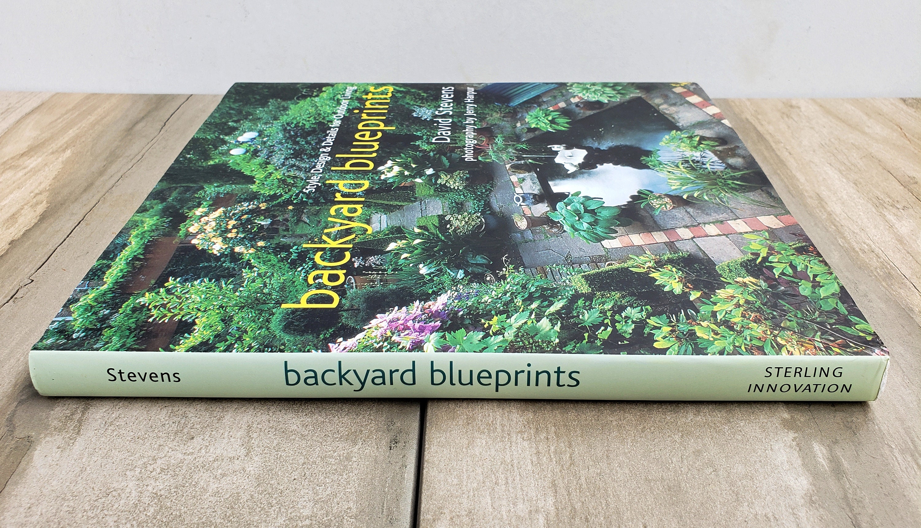 Backyard Blueprints-style, Design & Details for Outdoor Living by David ...