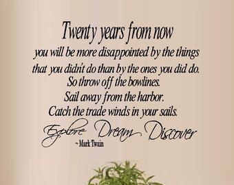 Inspirational Mark Twain 20 Years From Now Wall Quote Decal - Etsy