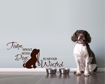 SVG time Spent With Dogs is Never Wasted - Etsy