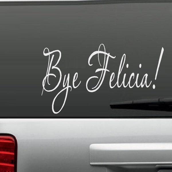 Bye Felicia - Etsy