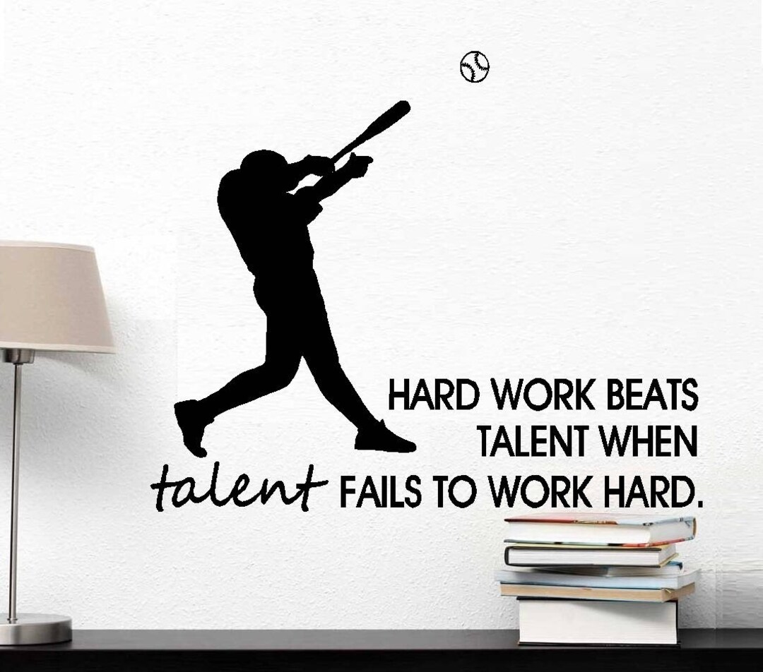 Hard Work Beats Talent, When Talent Fails to Work Hard #1 or #2 ...