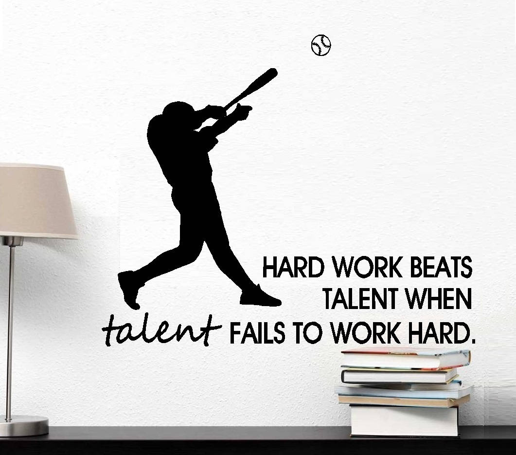 Hard Work Beats Talent When Talent Fails To Work Hard Wallpaper