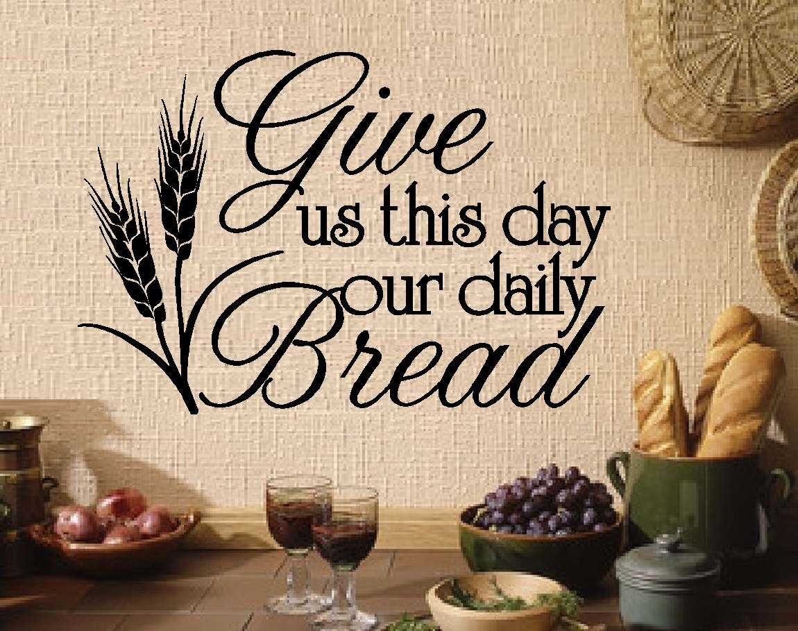Give Us This Day Our Daily Bread #2 - Wall or Window Decal - Etsy