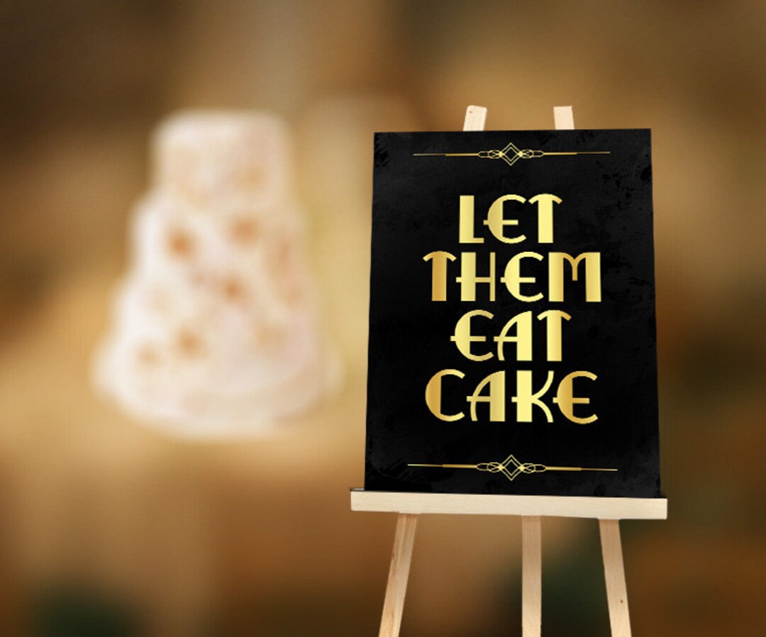 Wedding Signs: Let Them Eat Cake Sign, Gatsby Wedding Decoration ...