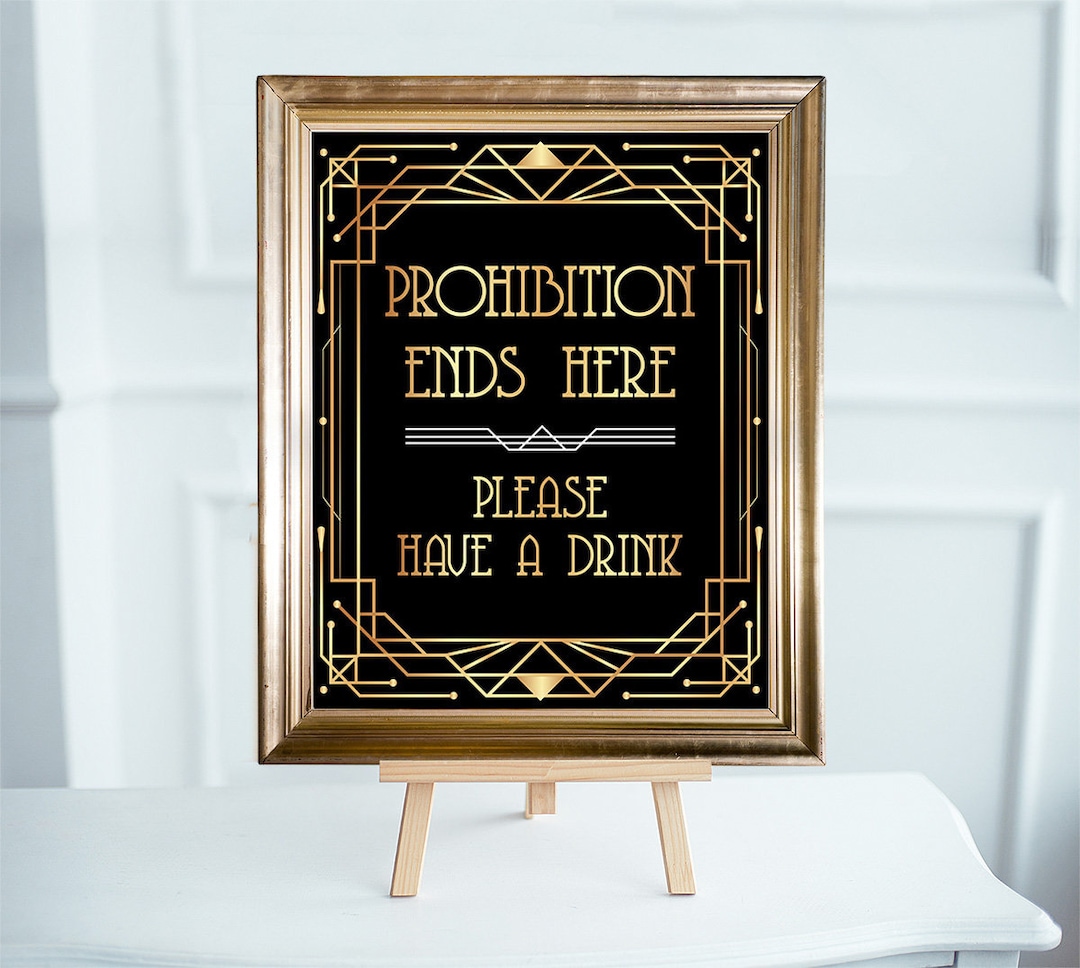 Prohibition Ends Here Please Have a Drink Sign. Prohibition Party ...