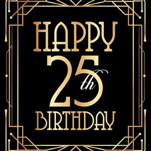 Happy 25th Birthday Sign, Printable Birthday Poster. Twenty Fifth ...