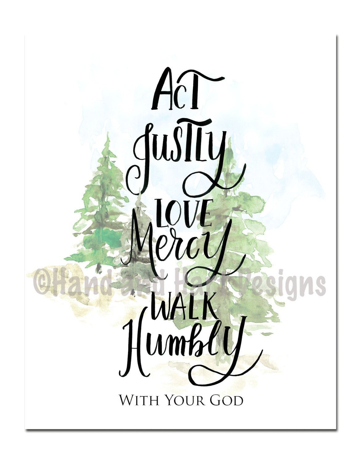 Act Justly, Love Mercy, Walk Humbly, Micah 6 8, Watercolor Printable ...