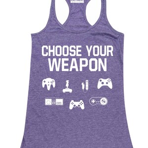 Choose Your Weapon - Game Controller - Ladies' Tank Top - Etsy